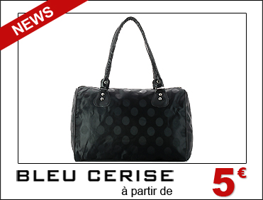 Bleucerise.com - Maroquinerie- Bagagerie- Pas Cher- Discount